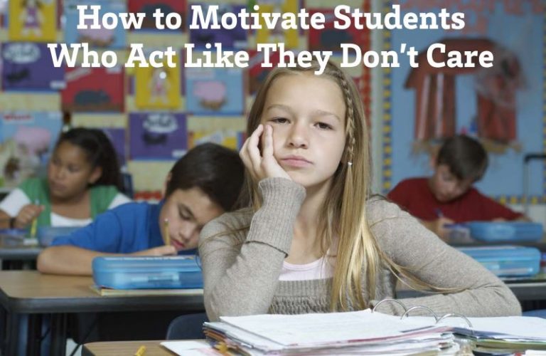 How to Motivate Students Who Act Like They Don’t Care | American ...
