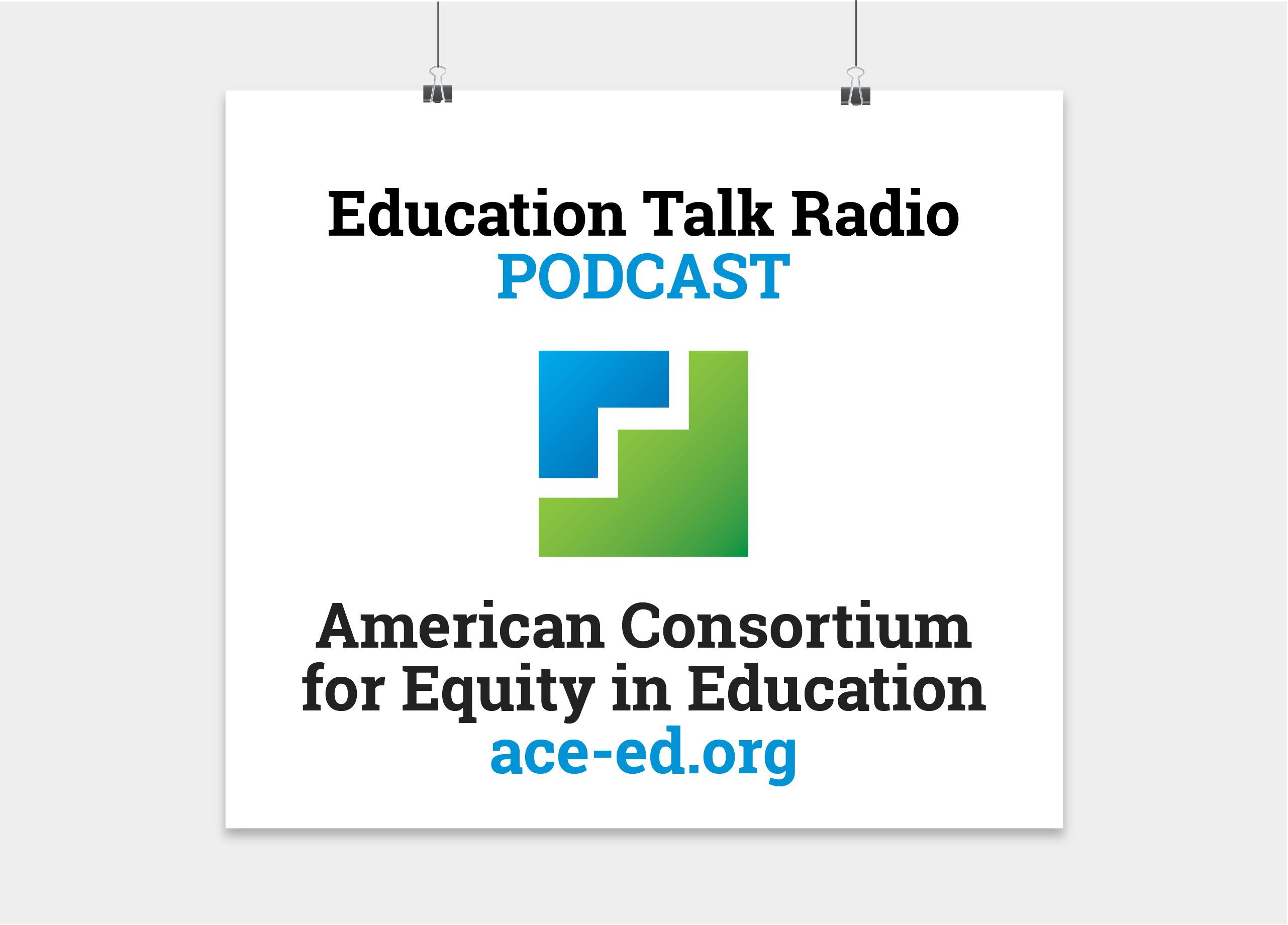 The Education Talk Radio Podcast | American Consortium for Equity in ...